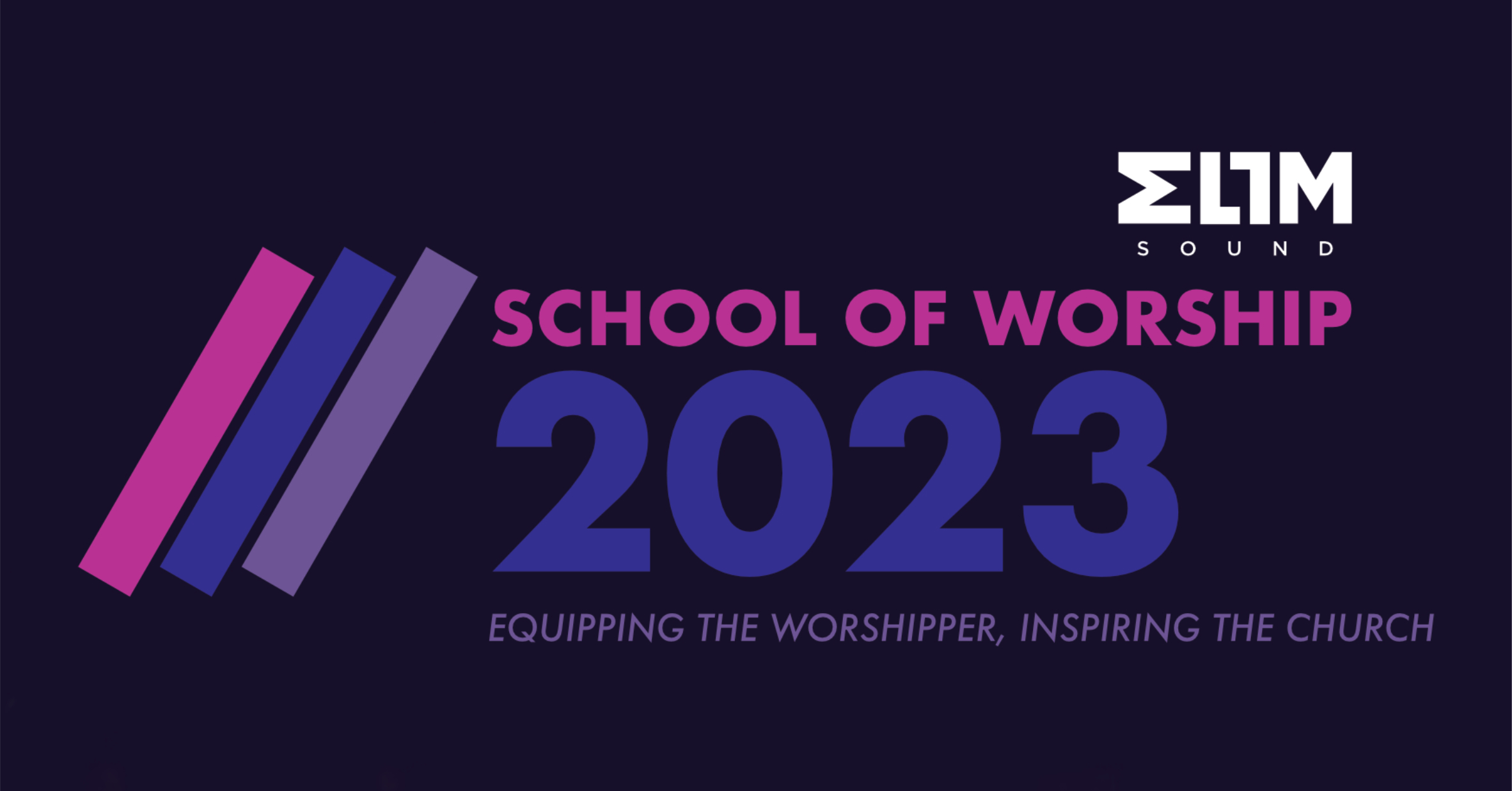 Join the School of Worship 2023